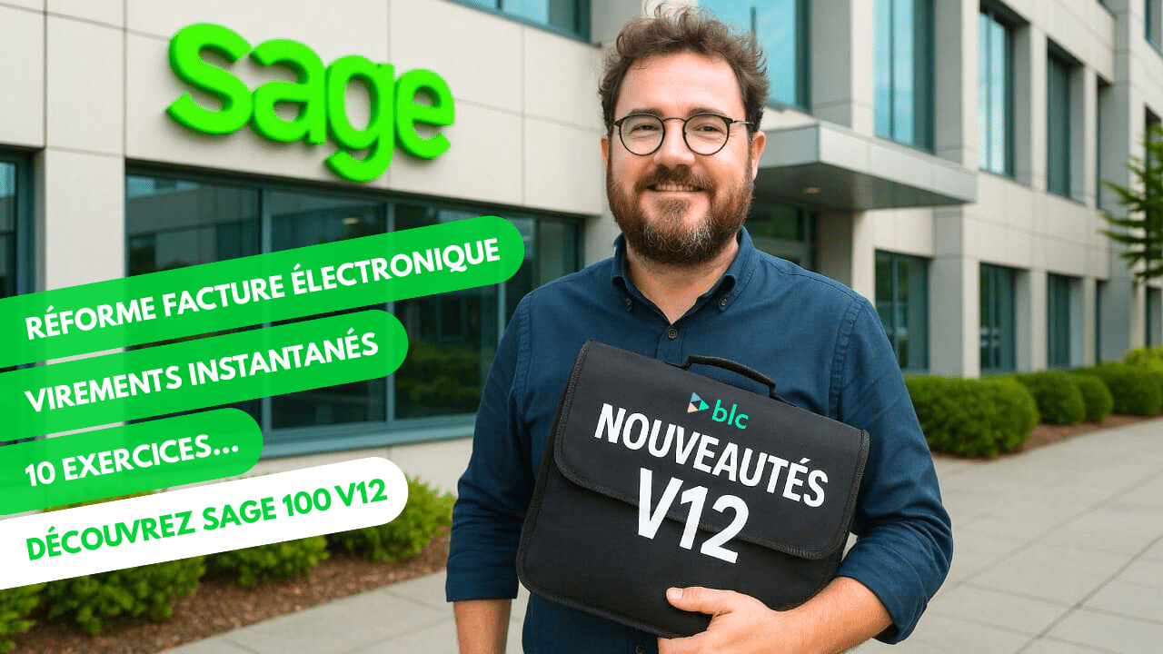 Sage 100 v12 - Récap des nouveautés
